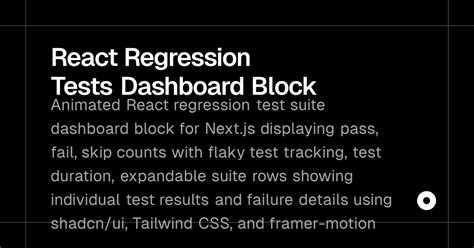 React Regression Tests Dashboard Block — Live Preview