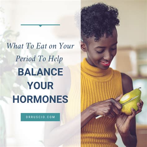 What To Eat On Your Period To Help Balance Your Hormones