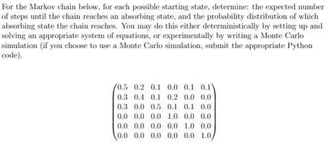 solved markov chain question i have been struggling with
