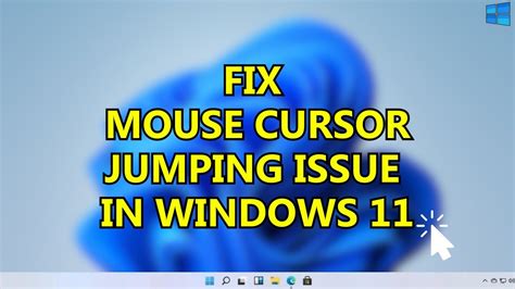 How To Fix Mouse Cursor Jumping In Windows 11 YouTube
