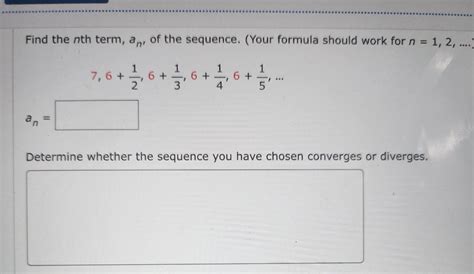 Solved Find The Nth Term An Of The Sequence Your Formula Chegg