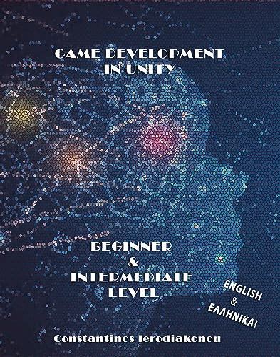 GAME DEVELOPMENT IN UNITY Ierodiakonou Constantinos EBook Amazon