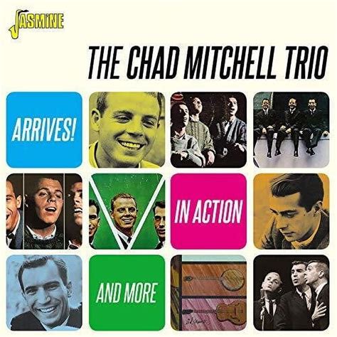 Chad Mitchell Trio Arrives In Action And More Music And Performance