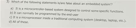 Solved Which Of The Following Statements Is Are False About Chegg