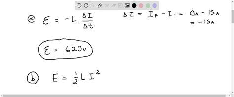 SOLVED A Constant Current Of I 15 A Exists In A Solenoid Whose Inductance Is L 3 1 H The