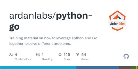 Github Ardanlabspython Go Training Material On How To Leverage Python And Go Together To