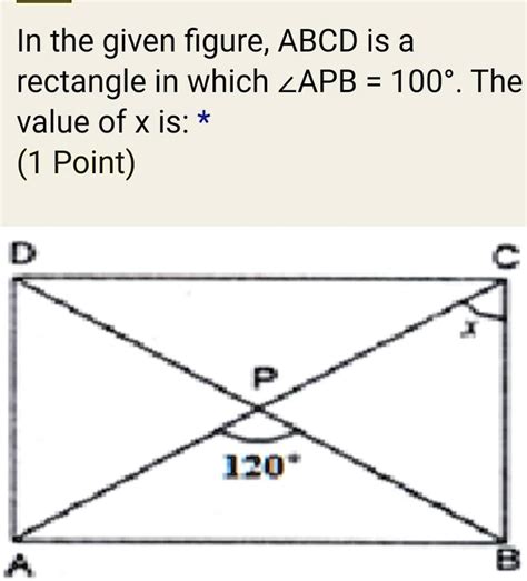 solved in the given figure abcd is a rectangle in which âˆ apb 100Â