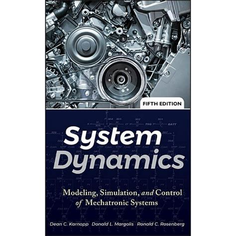 system dynamics modeling simulation and control of mechatronic