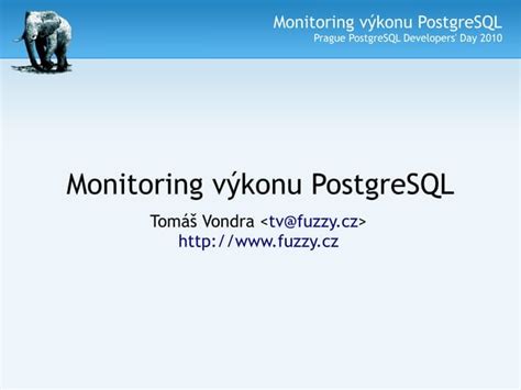 Postgresql Performance Monitoring Ppt Free Download