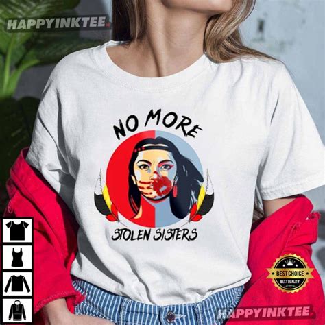American Native No More Stolen Sister Best T Shirt