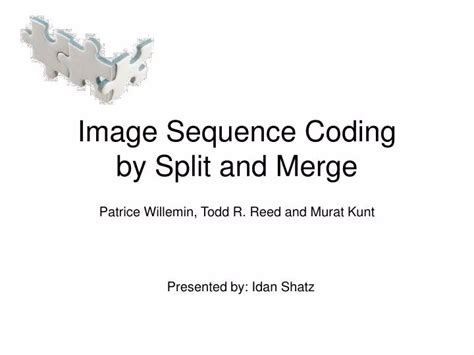 ppt image sequence coding by split and merge powerpoint presentation