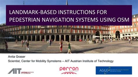 Landmark Based Instructions For Pedestrian Navigation Systems Using Osm Pptx Auto Navigation