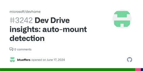 Dev Drive Insights Auto Mount Detection · Issue 3242 · Microsoft