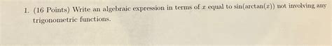 solved 16 ﻿points ﻿write an algebraic expression in terms