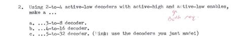 Solved 2 Using 2 To 4 Active Low Decoders With Active High