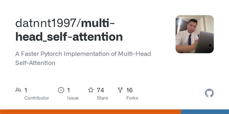 Github Datnnt Multi Head Self Attention A Faster Pytorch Implementation Of Multi Head