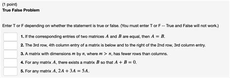 Solved Point True False Problem Enter T Or F Depending Chegg