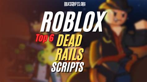 6 Powerful Scripts For Dead Rails Roblox 2025 Rbx Scripts 6 Powerful Scripts For Dead Rails Roblox 2025 Rbx Scripts