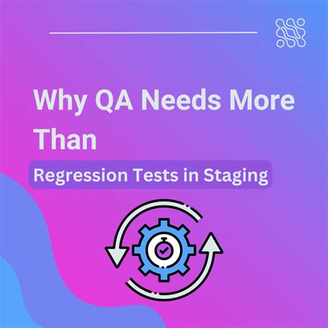Betterqa On Linkedin Why Qa Needs More Than Regression Tests In