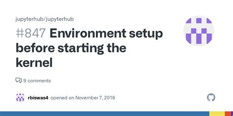 Environment Setup Before Starting The Kernel · Issue 847 · Jupyterhub