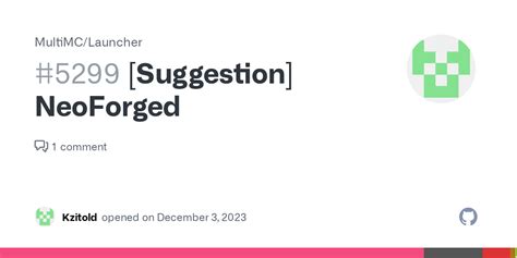 [suggestion] neoforged · issue 5299 · multimc launcher · github