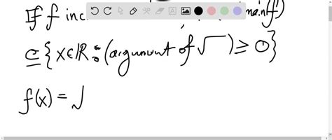 SOLVED A Function With A Square Root Cannot Have A Domain That Is The Set Of Real Numbers
