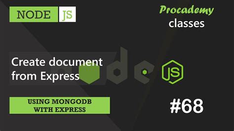 Create Document From Express Using MongoDB With Express A Complete NODE JS Course YouTube