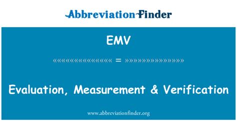 EMV Stands For Evaluation Measurement Verification Abbreviation Finder
