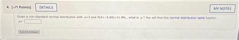 Solved Given A Non Standard Normal Distribution With σ 3 And