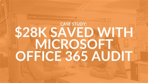 office 365 auditing savings intrust it