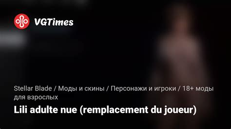 Stellar Blade Lily Adulte Nue Remplacement D Un Joueur Mods Pour Adultes Personnages
