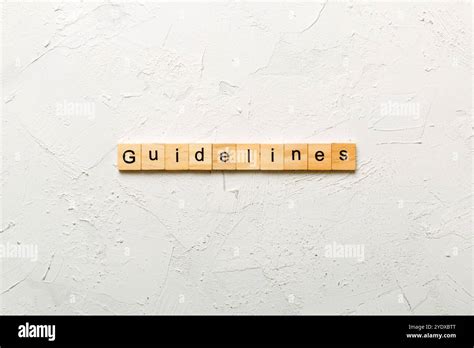 Guidelines Word Written On Wood Block Guidelines Text On Table Concept Stock Photo Alamy