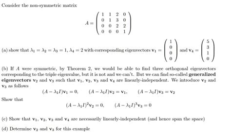 Solved Consider The Non Symmetric Matrix Show That A1 A2 A3 1 44 2 With Corresponding