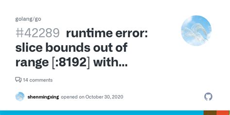 Runtime Error Slice Bounds Out Of Range 8192 With Capacity 4096
