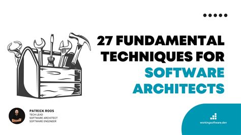 27 Fundamental Techniques For Software Architects