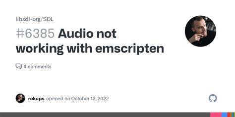 audio not working with emscripten · issue 6385 · libsdl org sdl · github