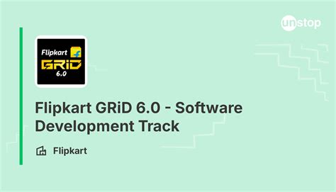 Flipkart Grid 60 Software Development Track Unstop