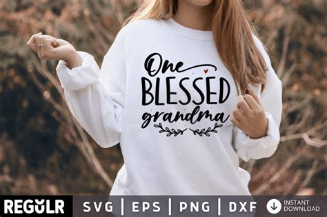 One Blessed Grandma Graphic By Regulrcrative · Creative Fabrica