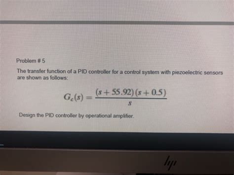 Solved Problem The Transfer Function Of A PID Controller Chegg