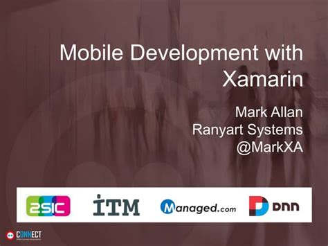 Dnn Connect Mobile Development With Xamarin Pptx