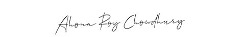 74 Ahona Roy Chowdhury Name Signature Style Ideas Awesome E Sign