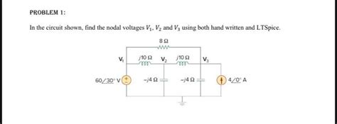solved in the circuit shown find the nodal voltages v1 v2