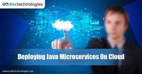 Building And Deploying Java Microservices On The Cloud