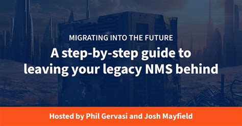Kentik On Linkedin Migrating Into The Future A Step By Step Guide To