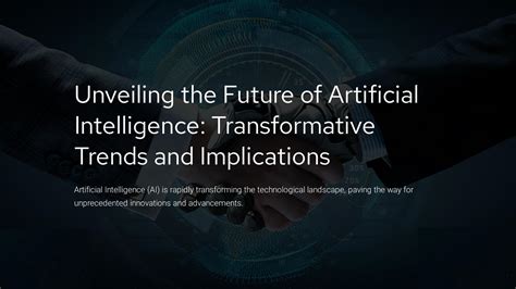 Solution Unveiling The Future Of Artificial Intelligence