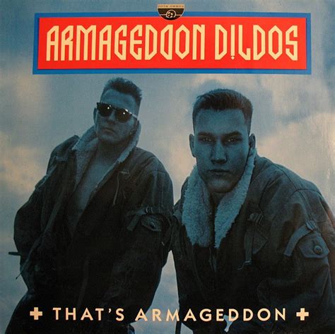 Armageddon Dildos That S Armageddon Releases Discogs