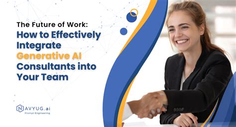 the future of work how to effectively integrate generative ai