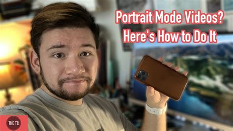 Portrait Mode Videos Here S How To Do It YouTube