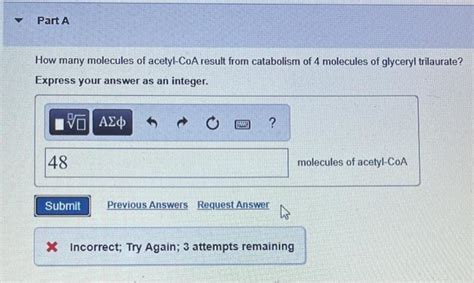 Solved Part A How Many Molecules Of Acetyl CoA Result From Chegg