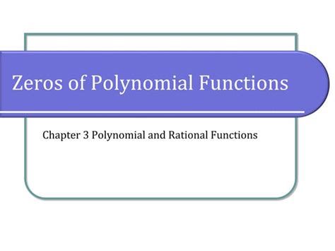 33 Zeros Of Polynomial Functions Pdf Physics Science